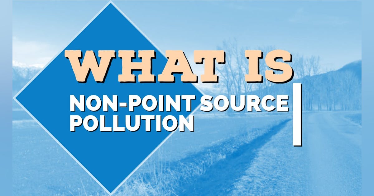 Nonpoint Source Pollution Lesson 1 Watersheds And Nonpoint Source